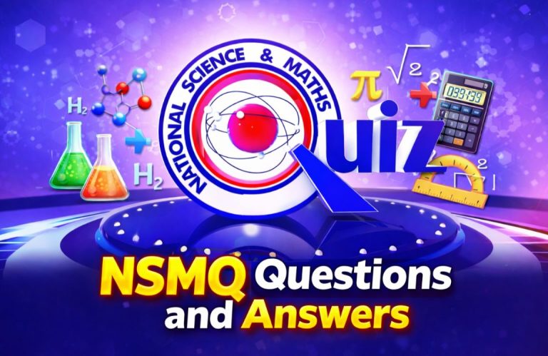 NSMQ Questions And Answers 2026 – National Science And Math Quiz Past ...
